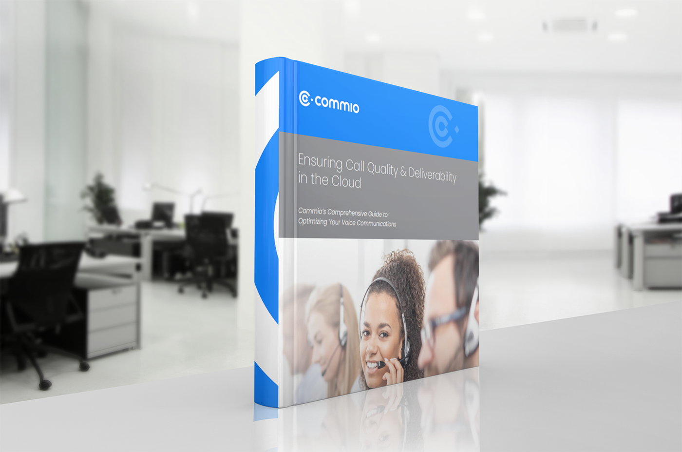 eBook: Ensuring Call Quality & Deliverability in the Cloud | Commio